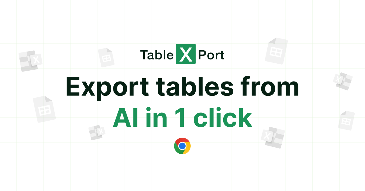 TableXport: Export tables from ChatGPT to Excel in 1 click